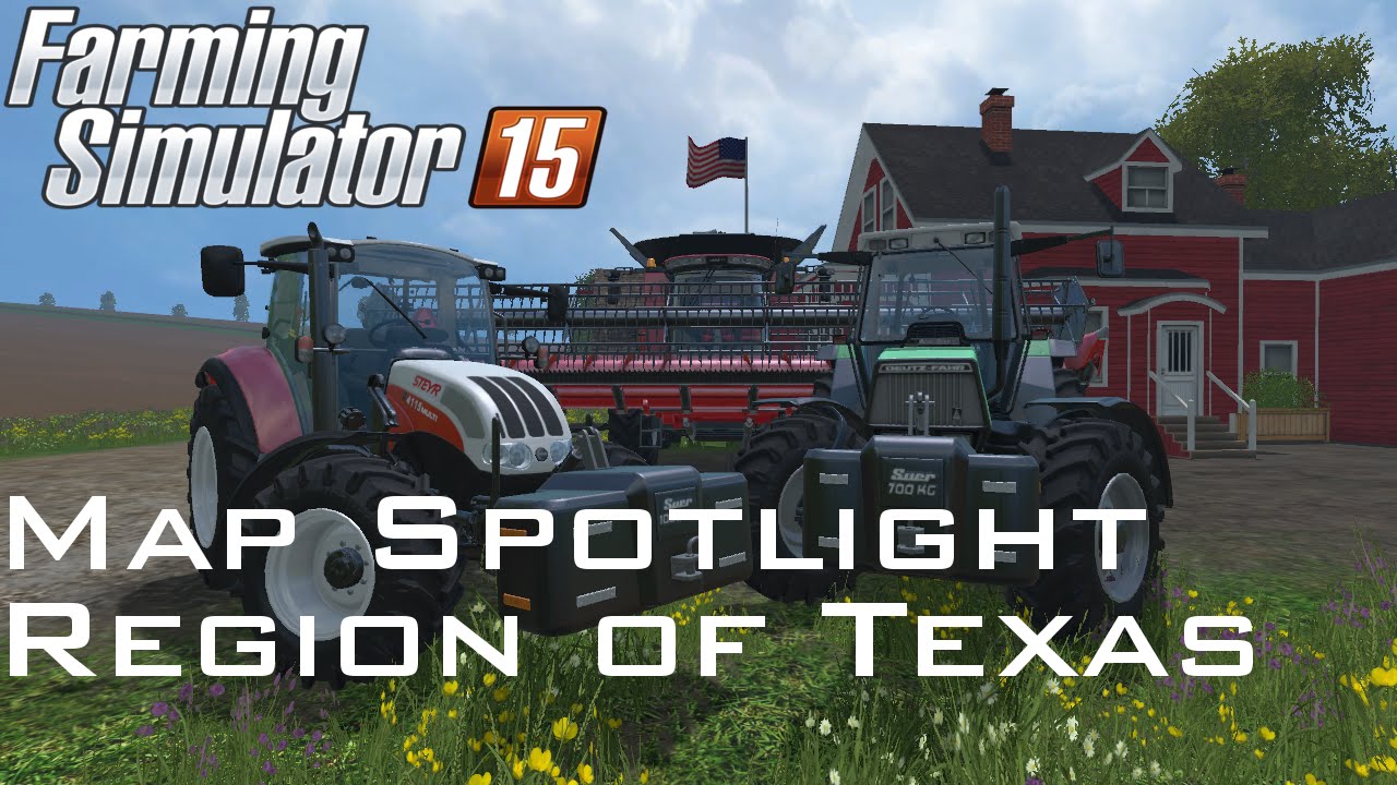Farming Simulator 15 Map Spotlight - Region of Texas - YouTube
