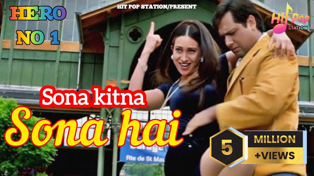 Sona Kitna Sona Hai (Song) | Hero No 1 | Gobinda, Karishma | Udit Narayan,Poornima | 90s Hits ...