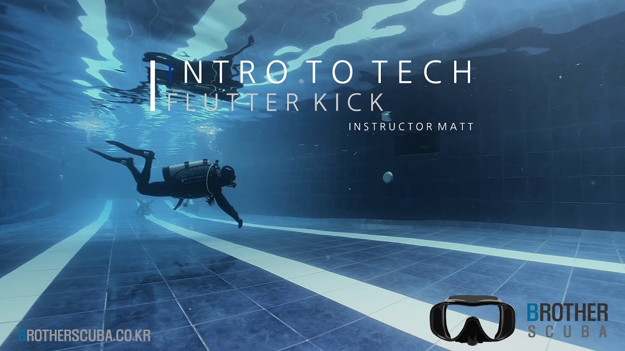 스쿠버 다이빙 - 테크니컬/텍 다이빙 플러터 킥, Technical Diving Flutter Kick by 브라더스쿠바 ...