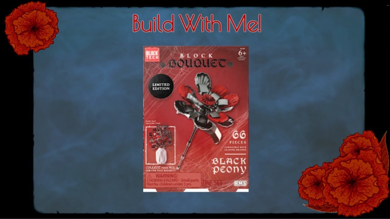 Build With Me! Block Tech - Block Bouquet - Black Peony - Normal Speed ...