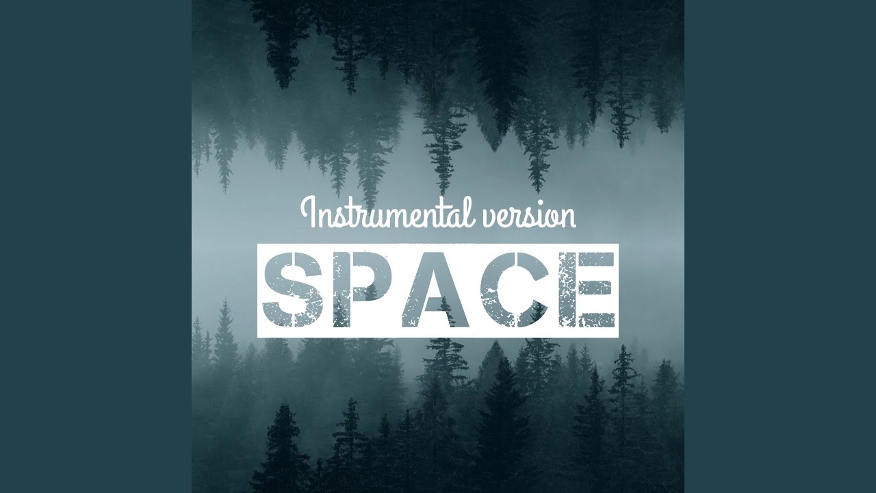 Space (Instrumental Version) - YouTube