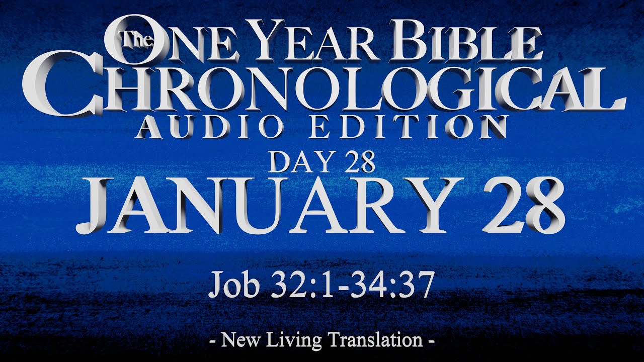 Day 28 | January 28 | Chronological Bible Audio | Job 32-34 - YouTube