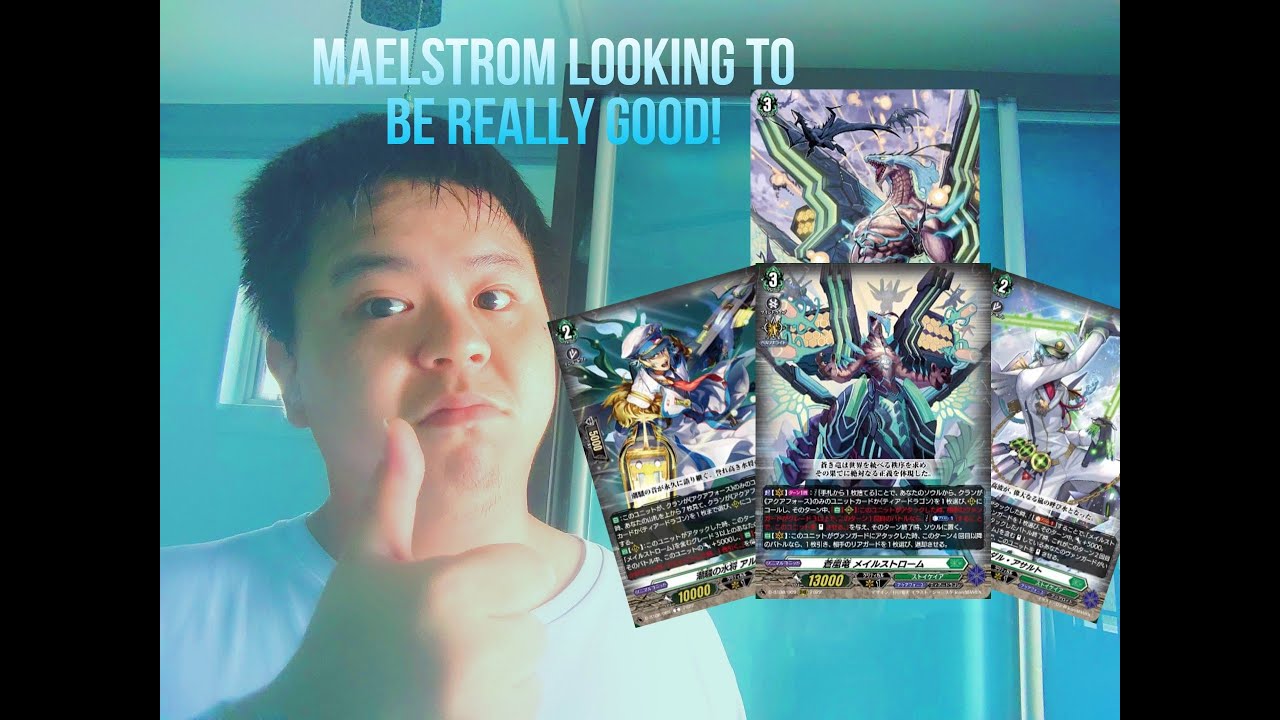 Cardfight Vanguard! Blue Storm Dragon Maelstrom reveal and reaction ...