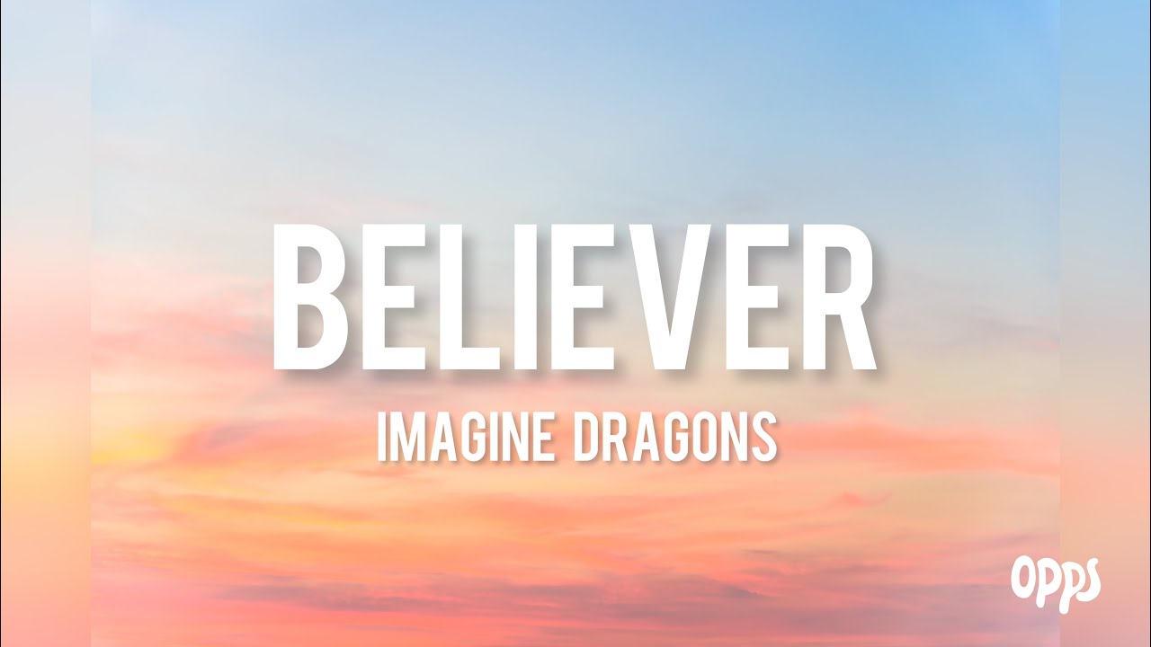 Imagine Dragons - Believer (Lyrics) - YouTube