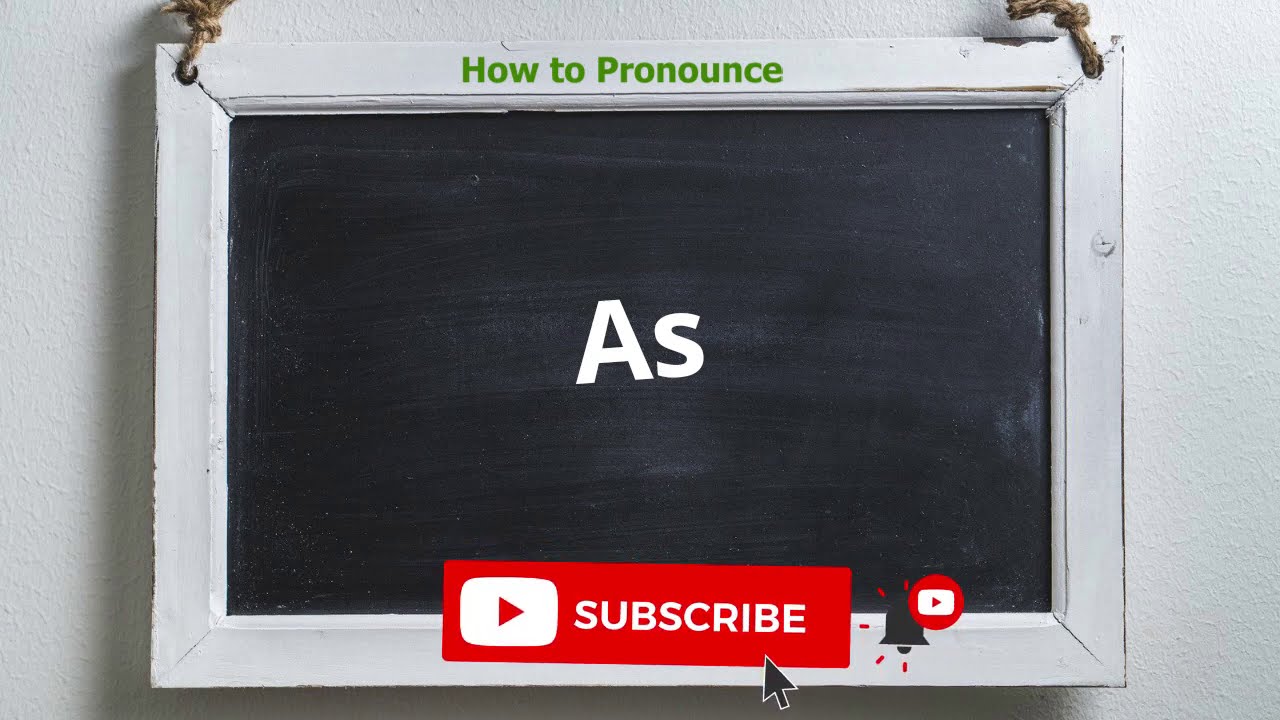 How to pronounce As | Meaning of As - YouTube