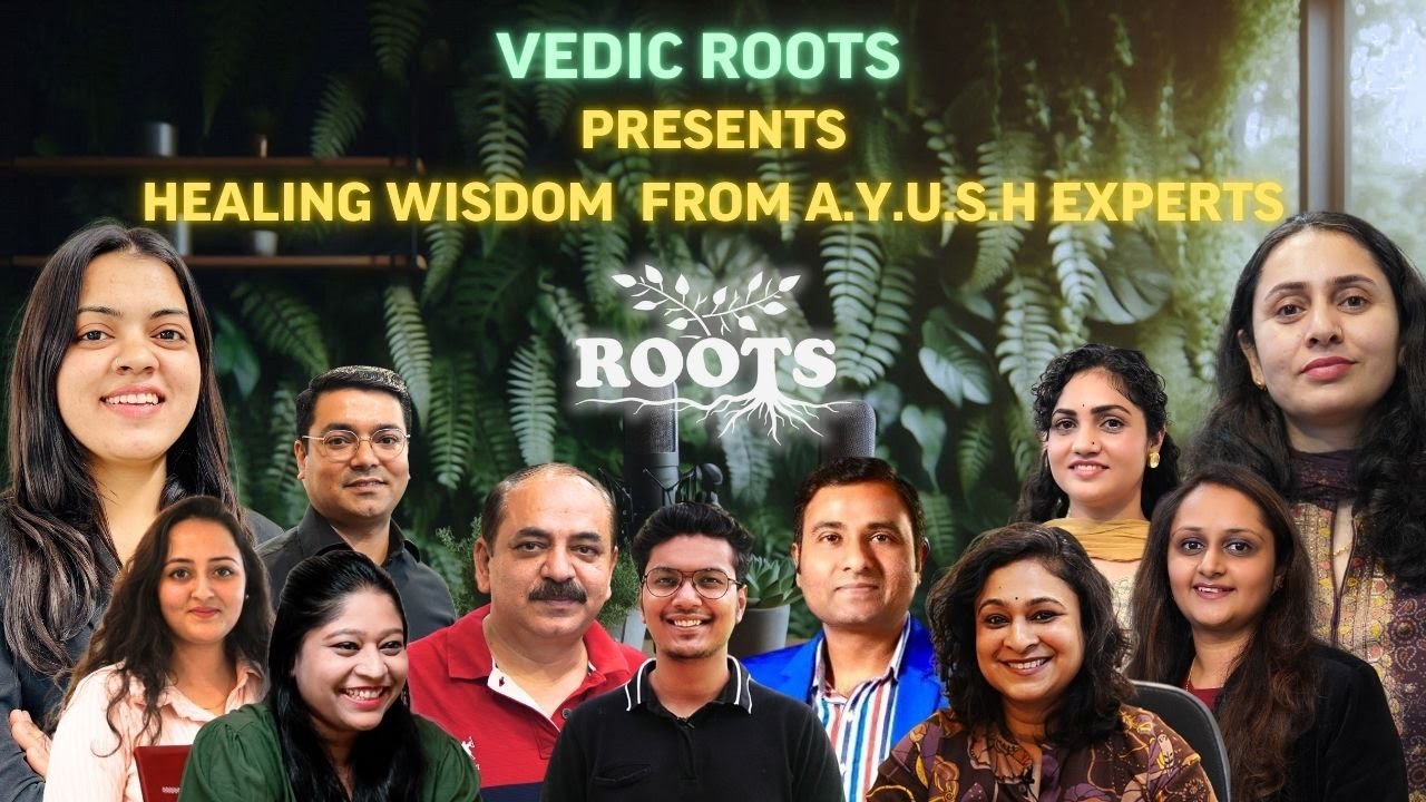 Vedic Roots: Healing Wisdom from AYUSH Experts | Channel Trailer - YouTube