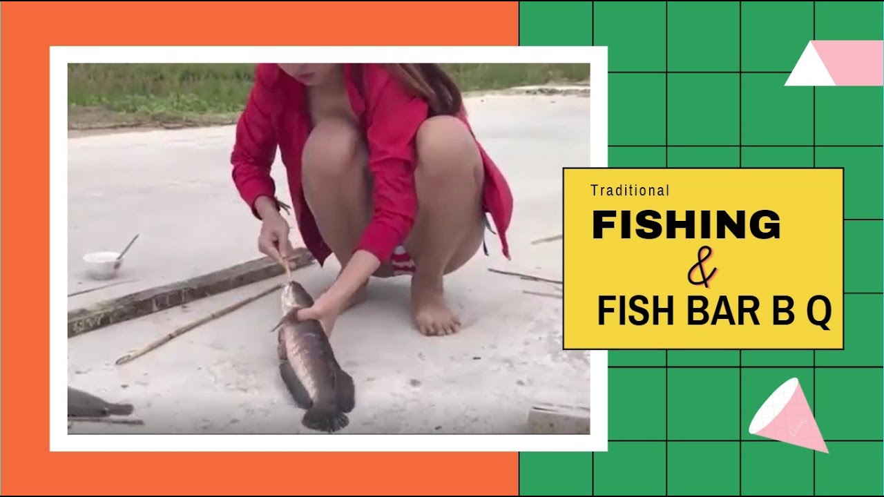 Bikini Girl Fishing 🐟 & Cooking | Fish Bar B Q | Traditional Way of ...