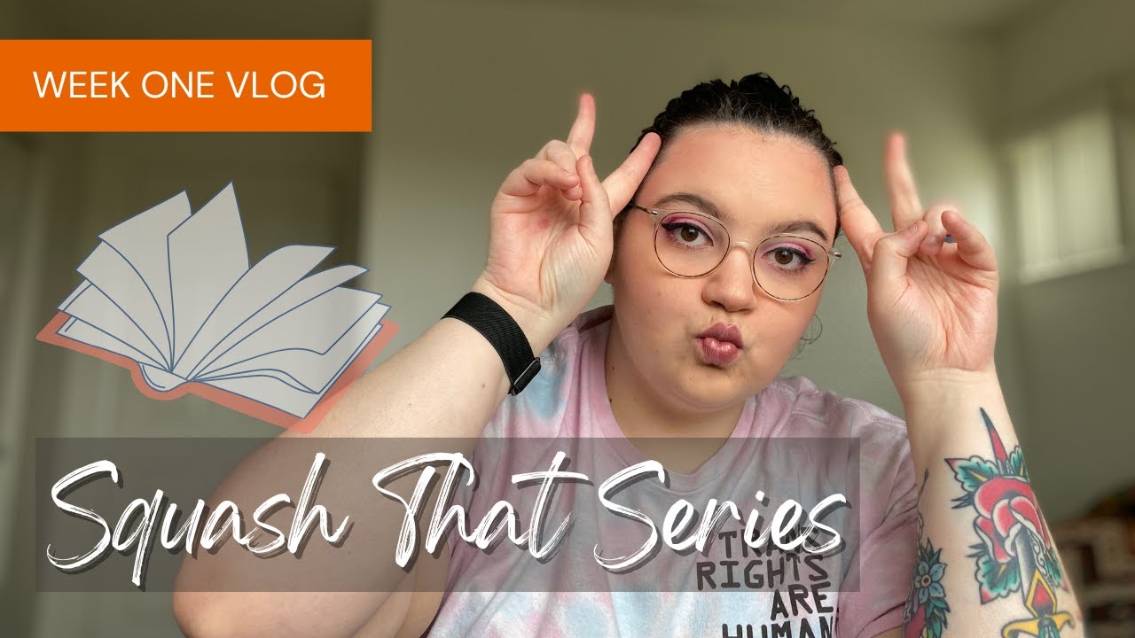 READING ALL THE BOOKS // Squash That Series reading vlog week one - YouTube