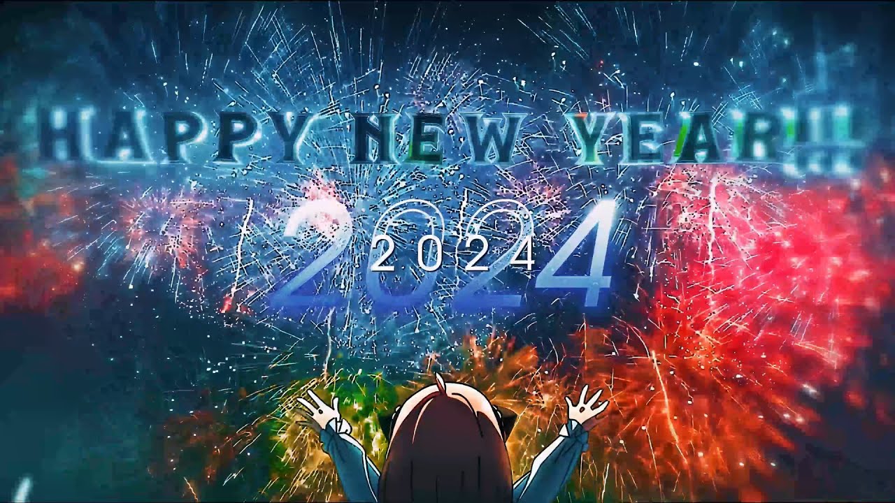 HAPPY NEW YEAR 2024 EDIT - Don't worry! [EDIT/AMV] 4K 60fps - YouTube
