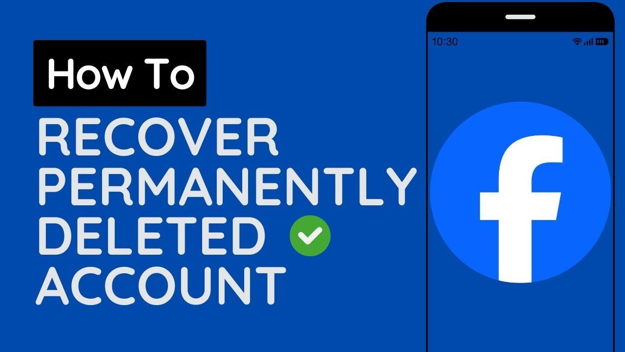 How To Recover Permanently Deleted Facebook Account After 30 Days (2025 ...