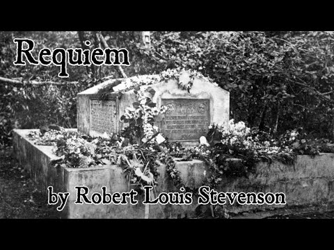 Requiem by Robert Louis Stevenson - YouTube