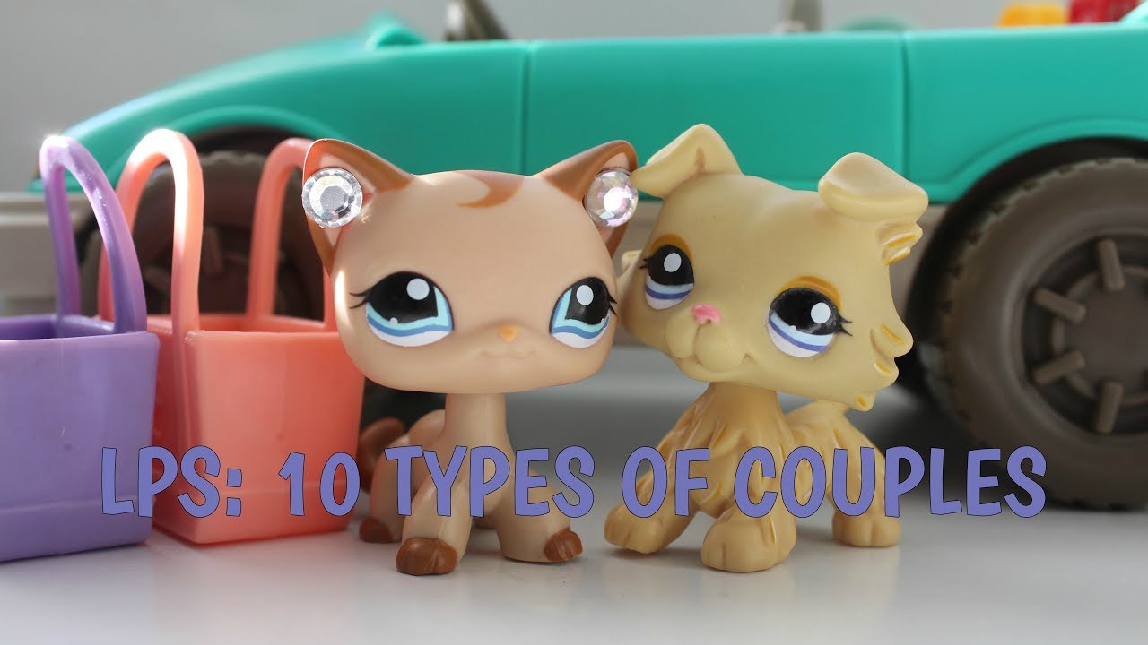 Lps: 10 Types of Couples - YouTube