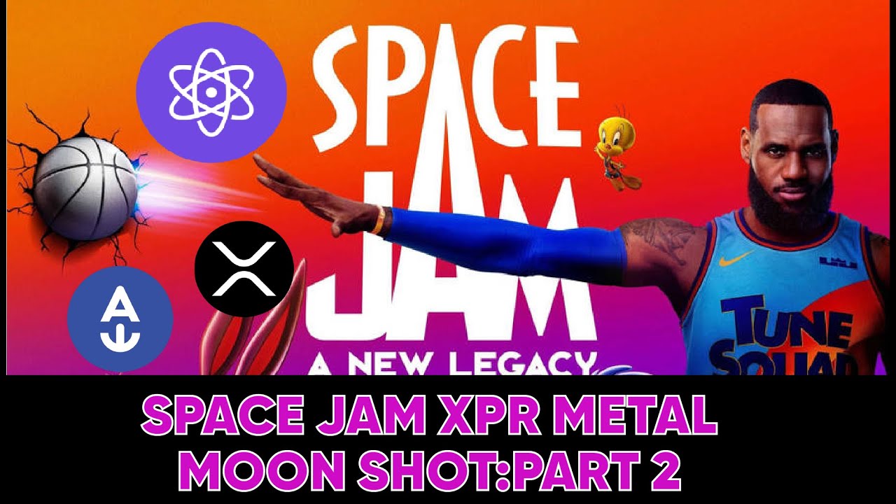 SPACE JAM XPR MOON SHOT :PART 2 - YouTube