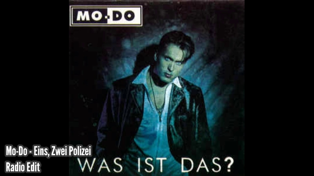 Mo-Do - Eins Zwei Polizei (Radio Edit) Eurodance 2020 - YouTube