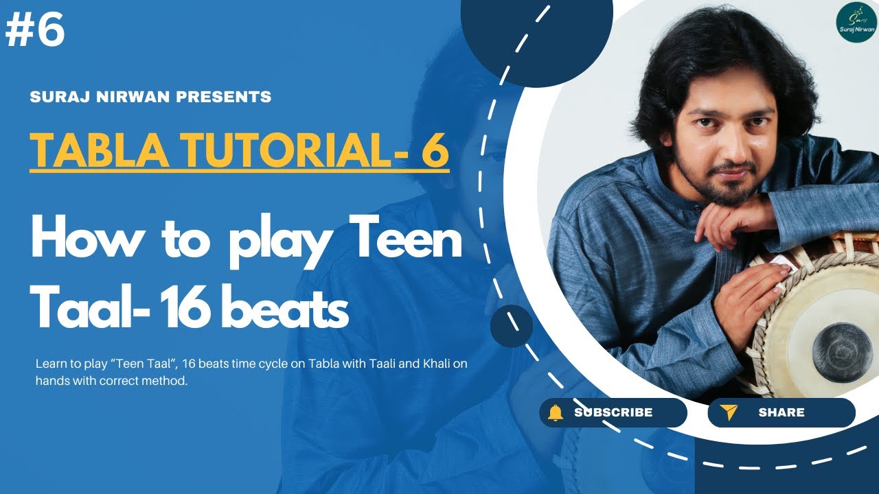 How to play Teen Taal 16 Beats on Tabla | Tabla Tutorial | Suraj Nirwan - YouTube