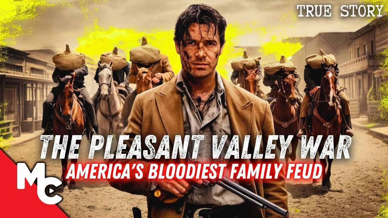 America's Bloodiest Family Feud | The Pleasant Valley War | Full Movie ...