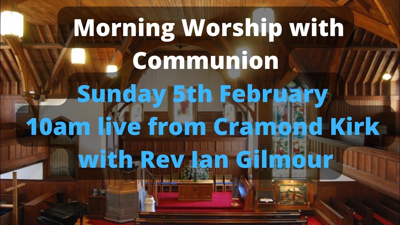 Morning Worship and Communion Sunday 5th February at 10am - YouTube