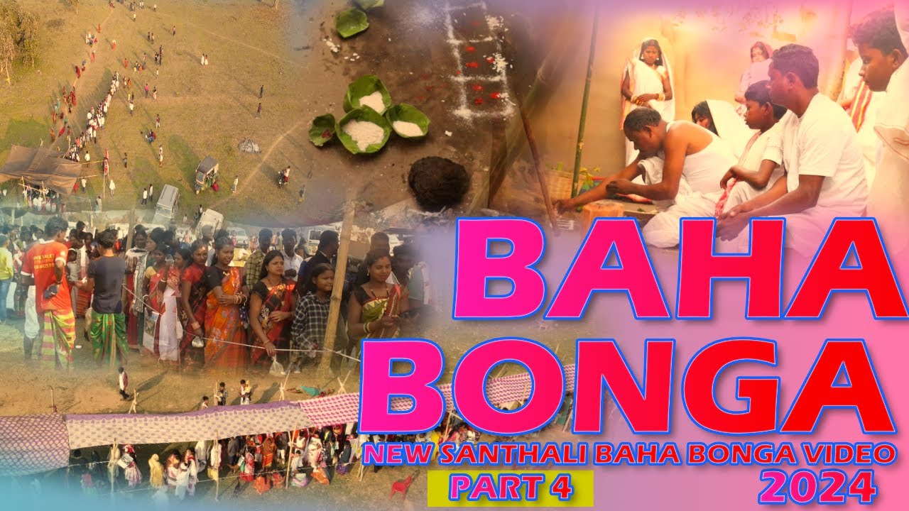 BAHA BONGA ||PART 4 || NEW SANTHALI BAHA BONGA VIDEO 2024 || # ...
