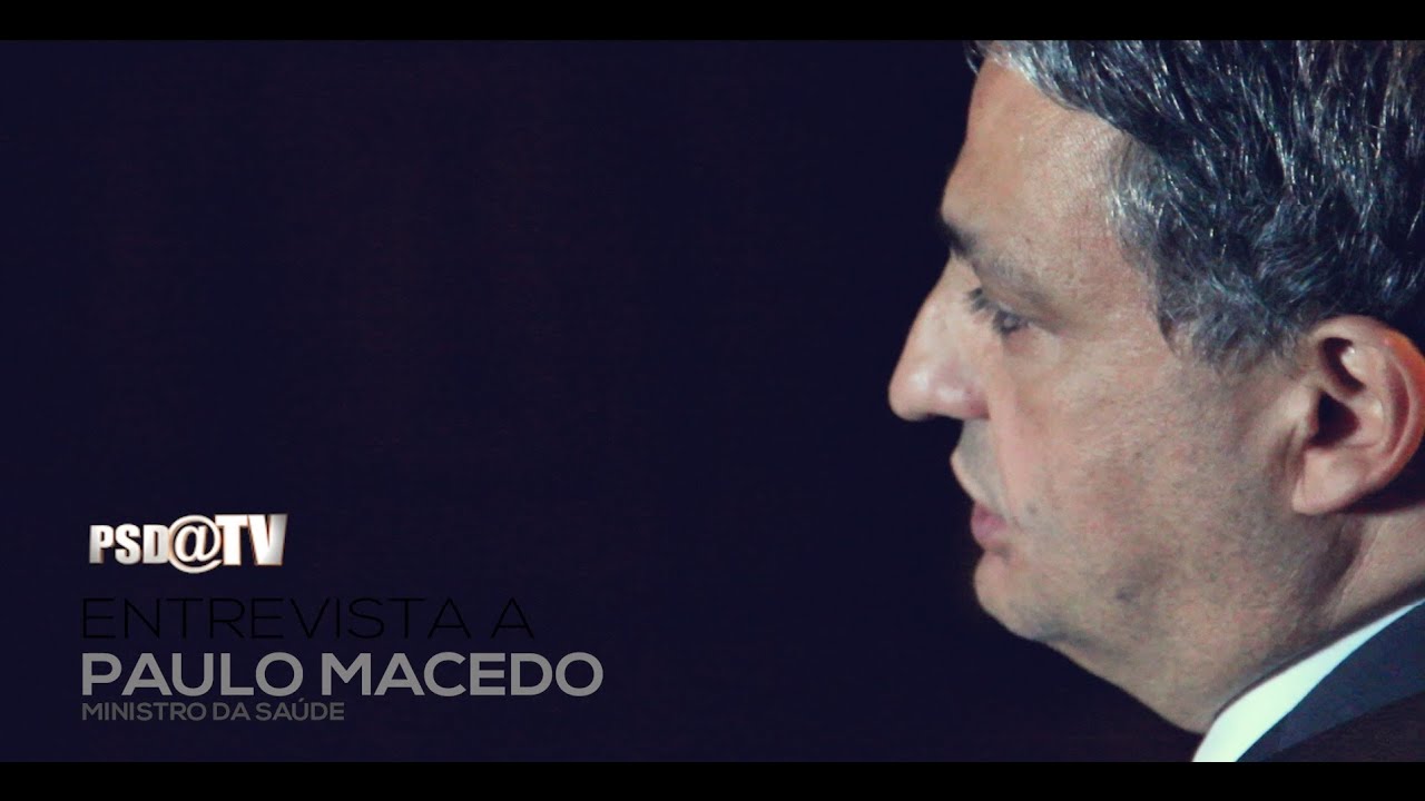PSD@TV Entrevista Paulo Macedo - YouTube