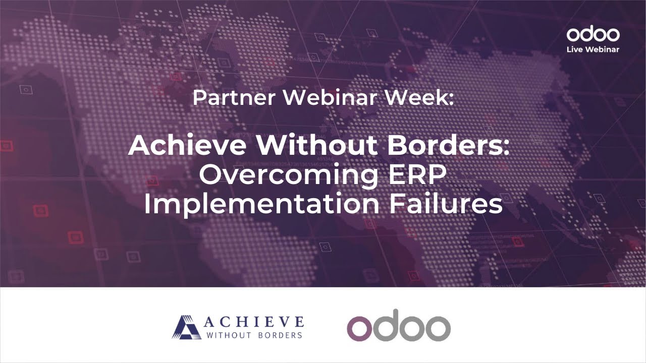Achieve Without Borders: Overcoming ERP Implementation Failures - YouTube