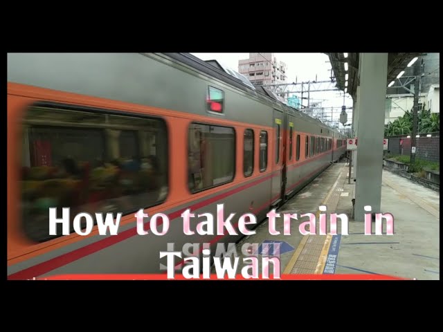 Take The Train In Taiwan