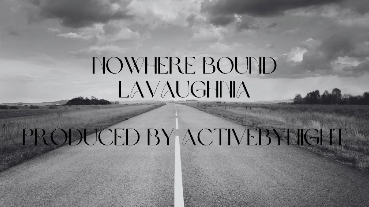 Nowhere Bound (Lyric Video) - YouTube