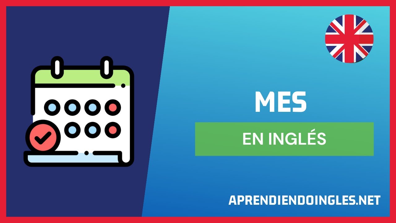 CÓMO se dice MES en INGLÉS 2023 🚀 APRENDE A ESCRIBIR MONTH ...