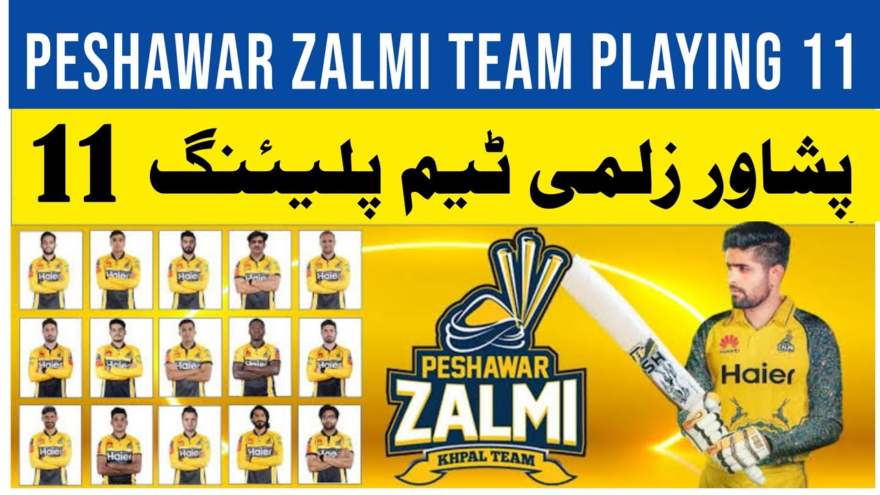PSL 8 Peshawar Zalmi Playing 11| Peshawar Zalmi Team Playing 11 2023 ...