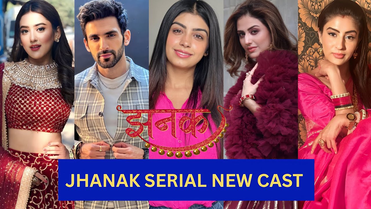 Jhanak Serial New Cast | Jhanak | Moon | Rishi | Star Plus | Jhanak ...
