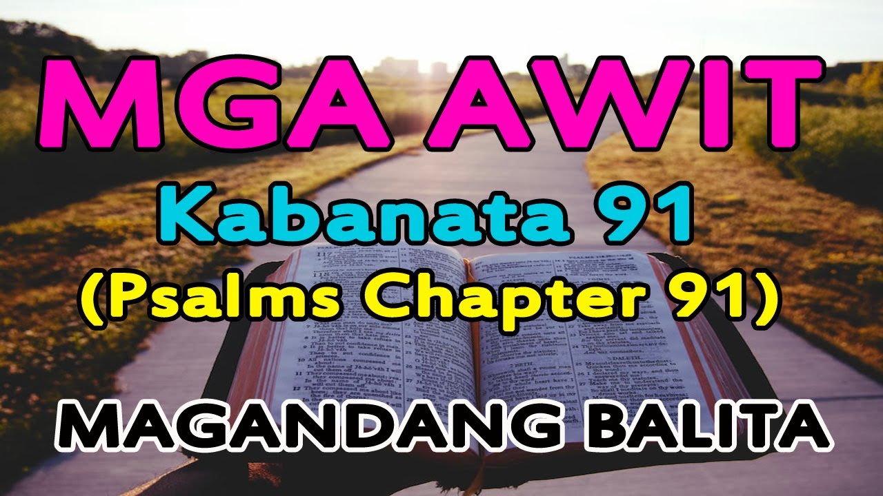 Mga Awit Kabanata 91 - YouTube