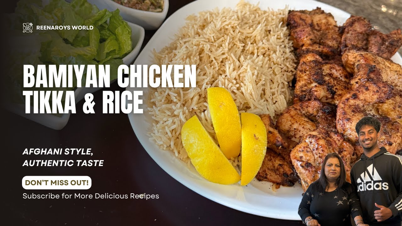 Bamiyan Chicken Tikka & Rice Recipe | Authentic Afghan BBQ at Home ...