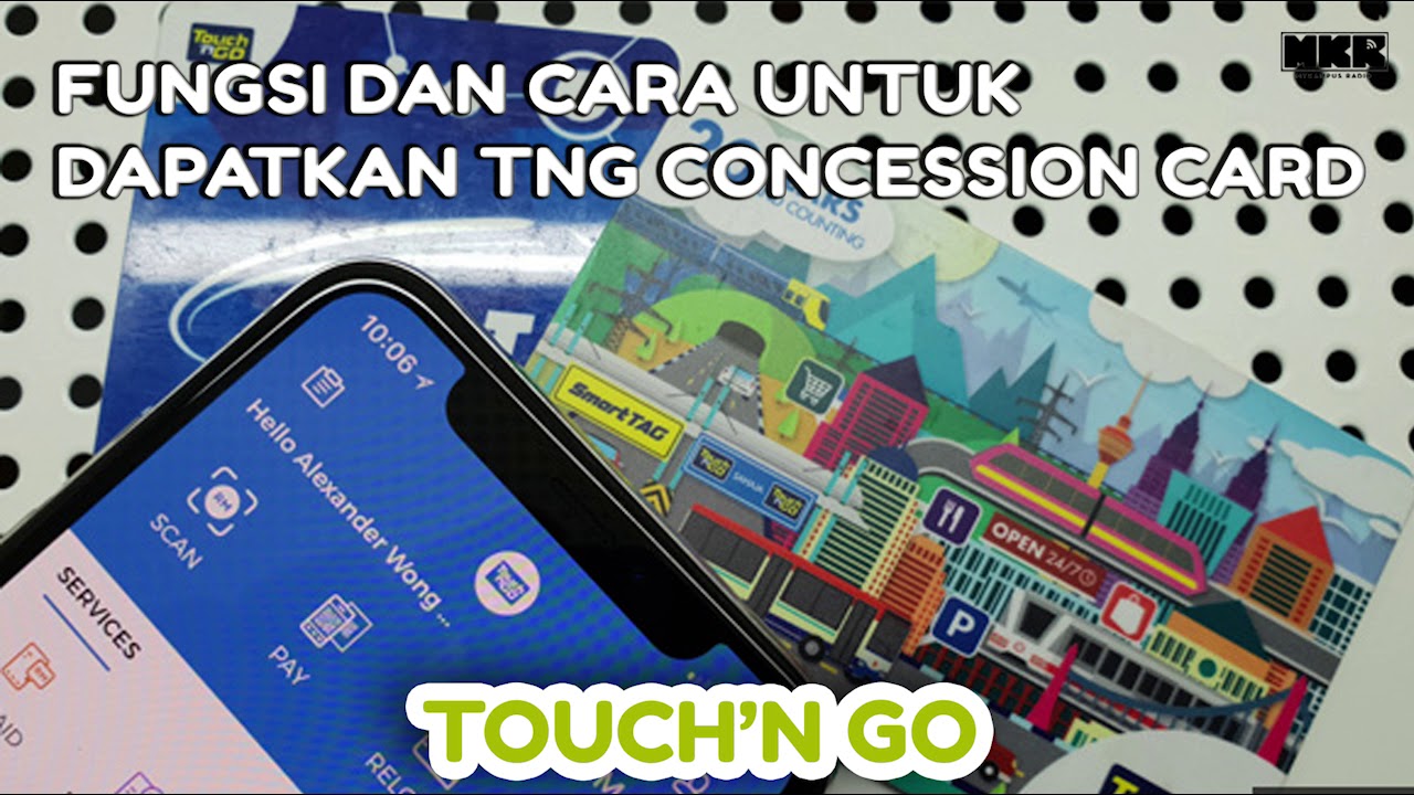Touch'n Go - Fungsi & Cara Untuk Dapatkan TnG Concession Card - YouTube