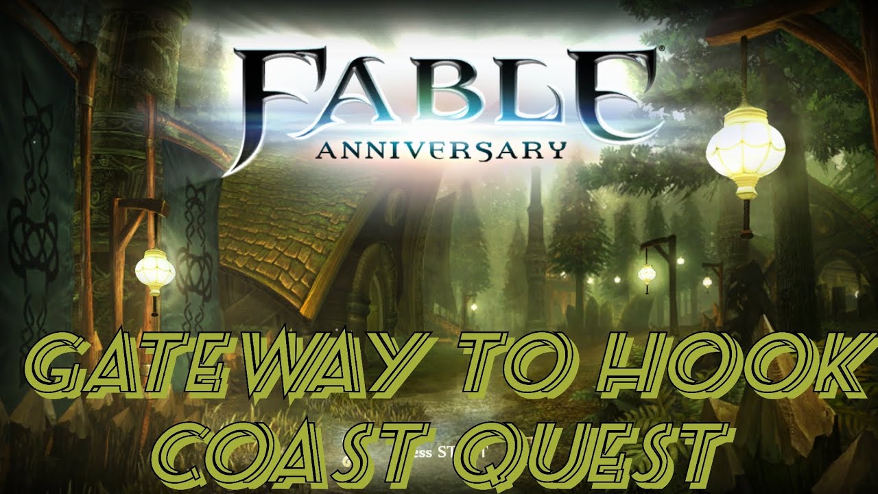 Fable Anniversary Gateway To Hook Coast Quest - YouTube