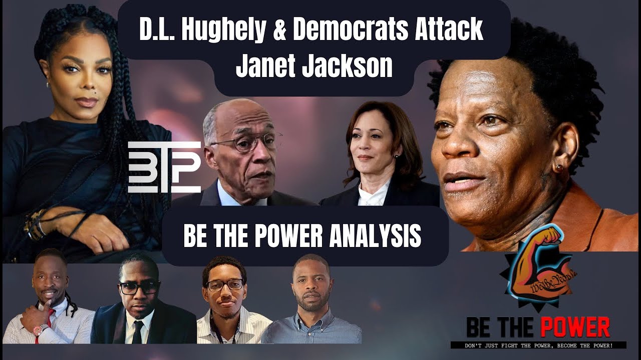 D.L. Hugely Attacks Janet Jackson for the Democrat Machine. An Analysis ...