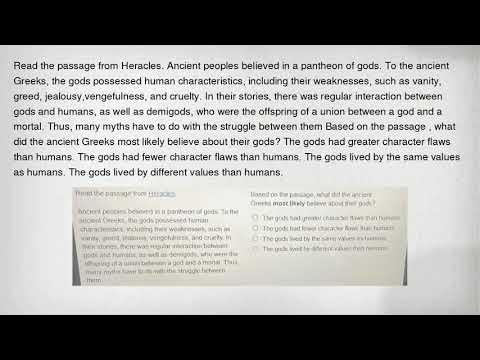 Read the passage from Heracles. Ancient peoples believed in a pantheon of gods. To the ancient ...