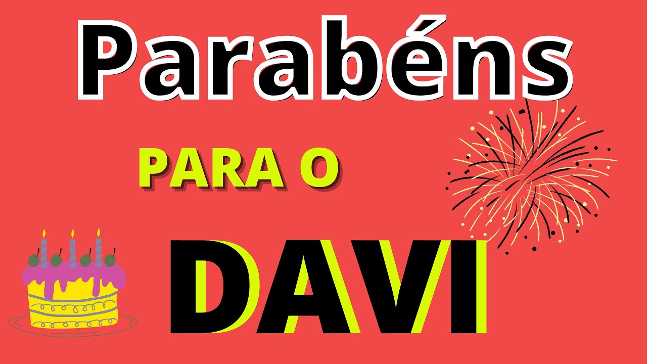 Feliz Aniversario Davi Feliz Aniversário! Parabéns! Davide Imagem