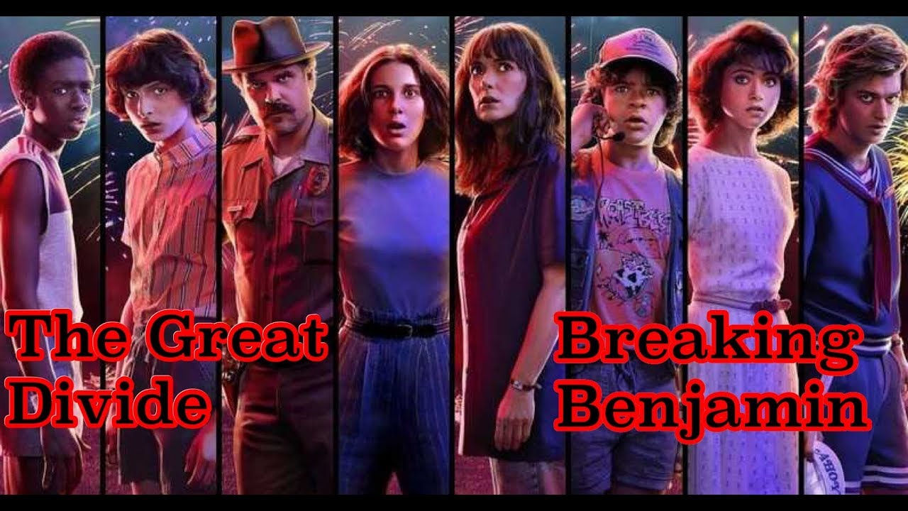 Stranger Things Tribute - The Great Divide [Breaking Benjamin] - YouTube