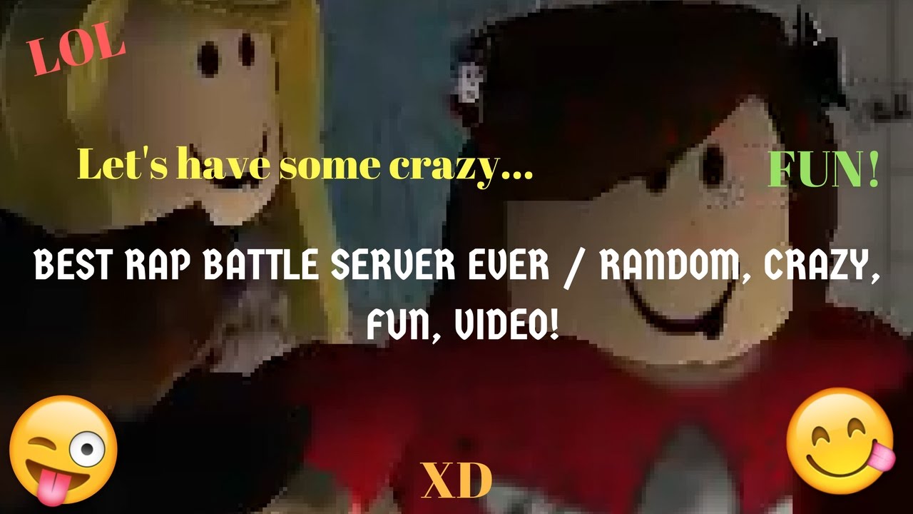 BEST rap battle server i have ever been on ROBLOX/ Random fun video ...
