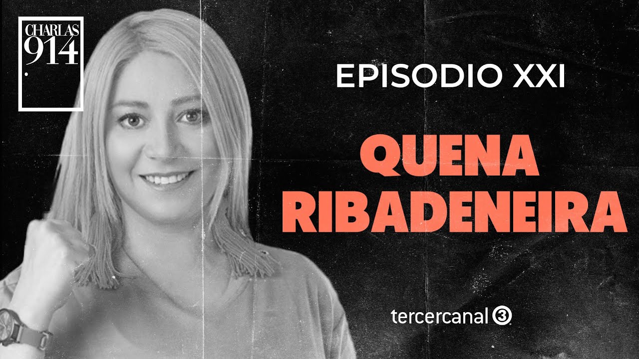 Quena Ribadeneira | Charlas 914 Ep XXI | Tercer Canal con Jairo Rivera ...