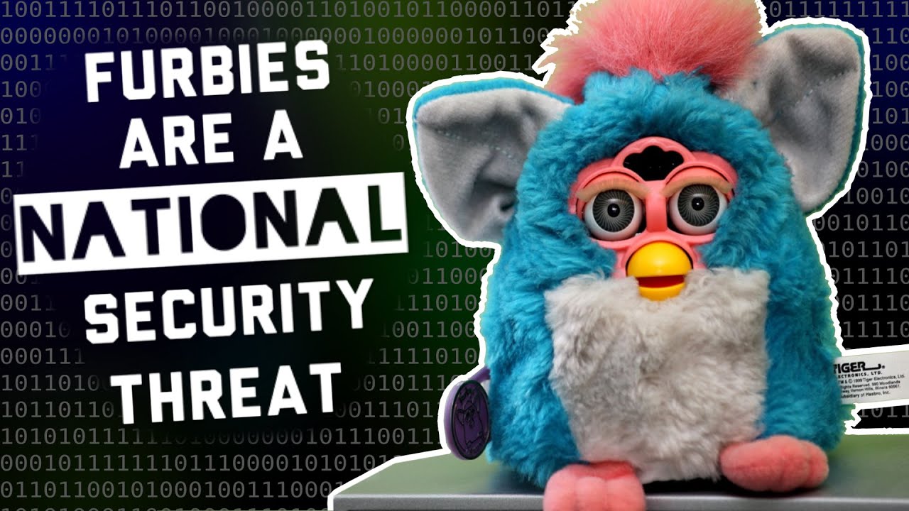 Furbies are a National Security Threat - YouTube
