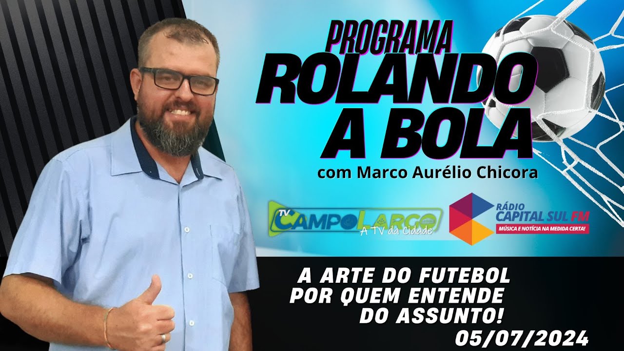 Programa Rolando a Bola - 05/07/2024 - YouTube