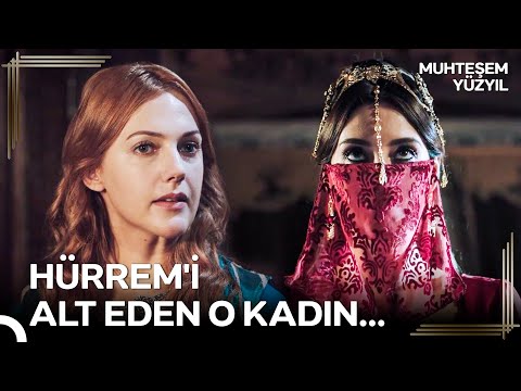 Bir Kadın Geldi ve Hürrem'in Bütün Saltanatını Yıktı! | Muhteşem Yüzyıl