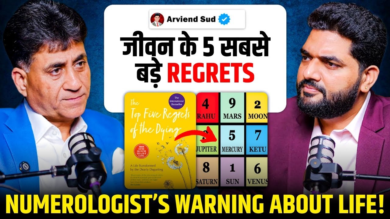 Numerology Insights on 'The Top Five Regrets of the Dying' with Arviend ...
