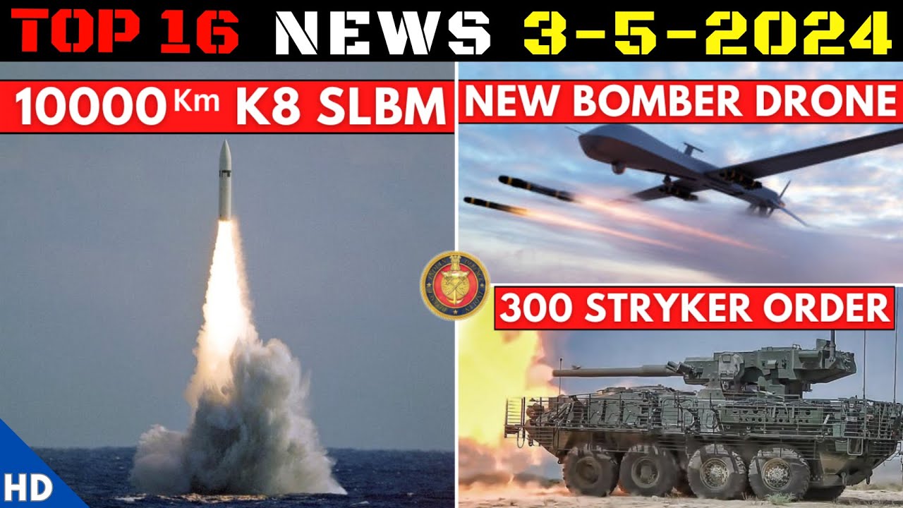 Indian Defence Updates : 10,000 Km K8 SLBM,300 Stryker Order,New Bomber ...