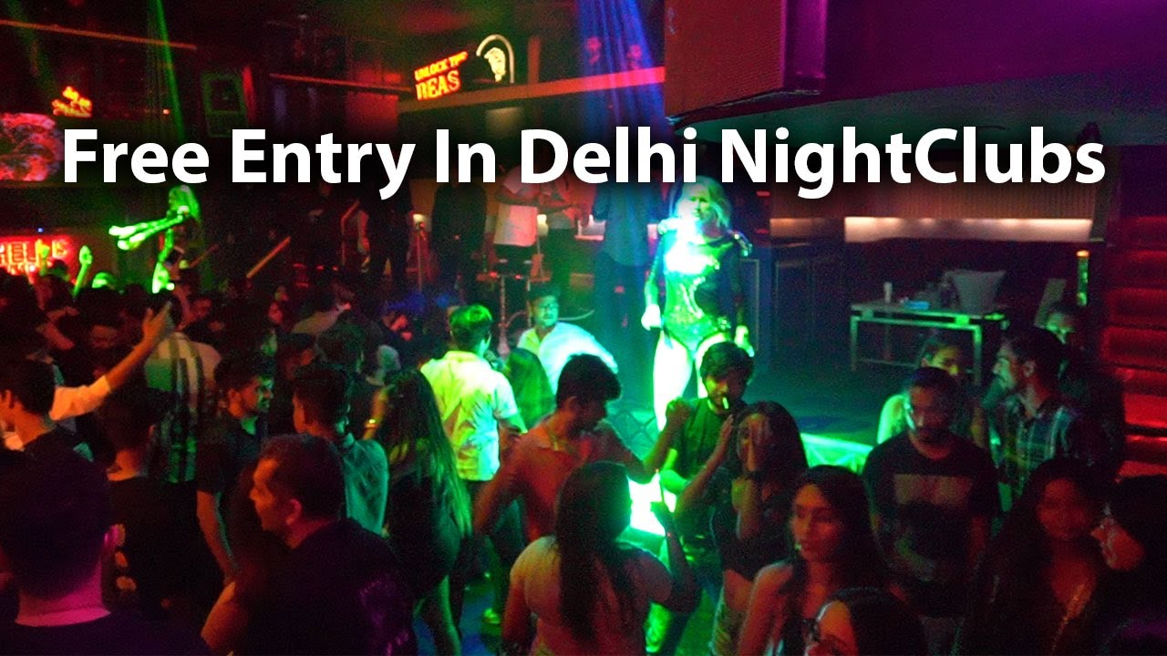 Free Entry In Delhi Best Nightclubs | Nightlife Vlogs In Hindi | Otpaai ...