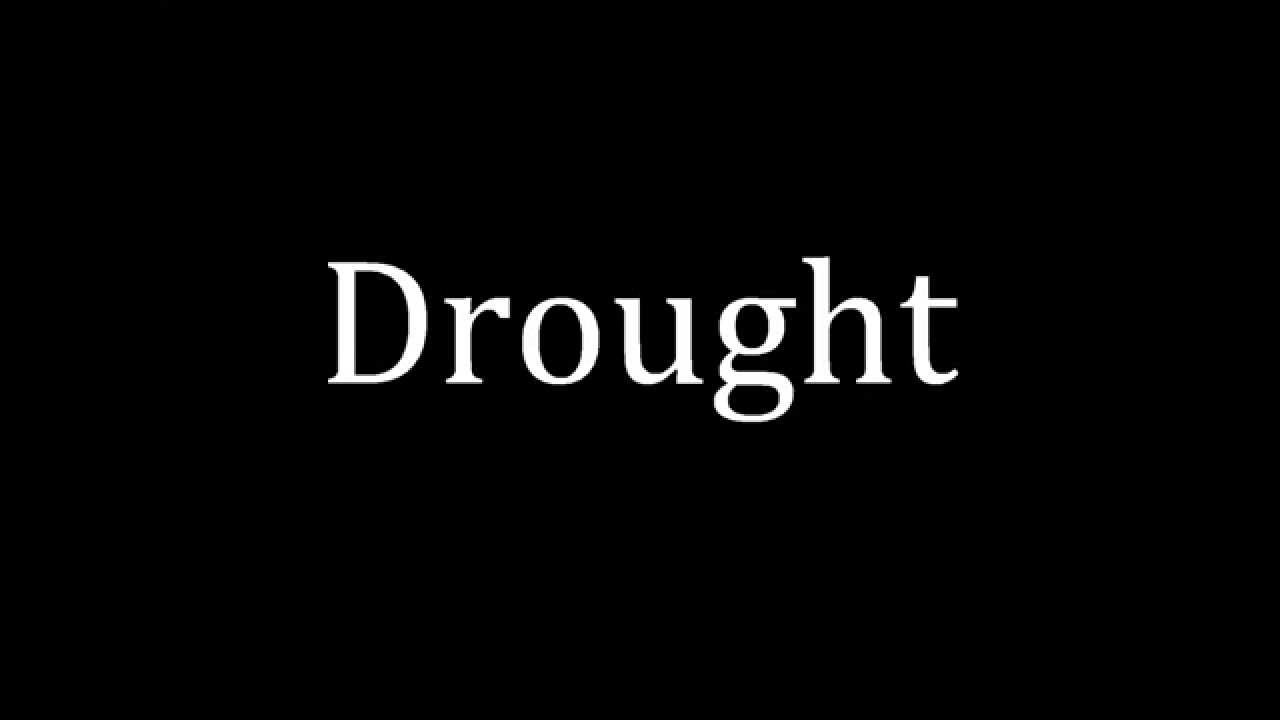 How to pronounce Drought - YouTube