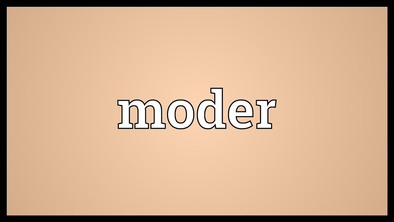 Moder Meaning - YouTube