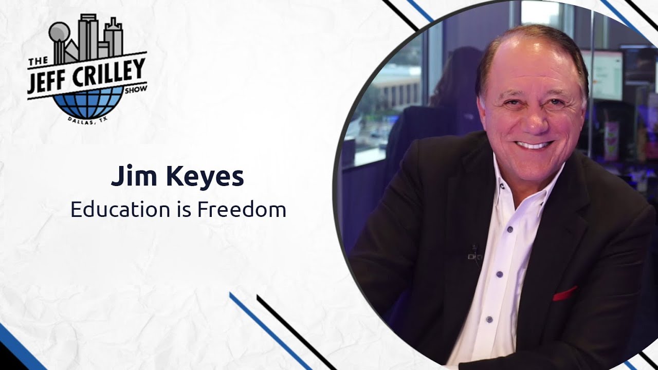 Jim Keyes, Education is Freedom | The Jeff Crilley Show - YouTube