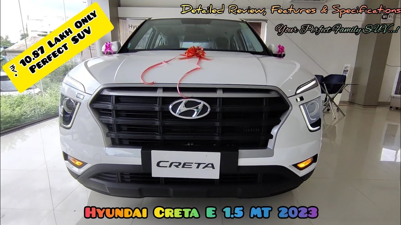 Hyundai Creta E 1.5 MT | Detailed Review, Features & Specifications ...