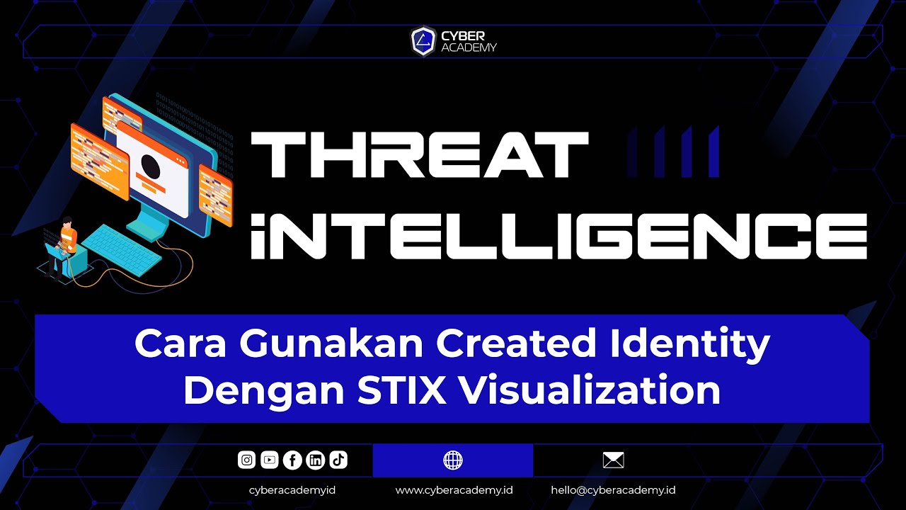 Cara Gunakan Created Identity Dengan STIX Visualization | Belajar ...